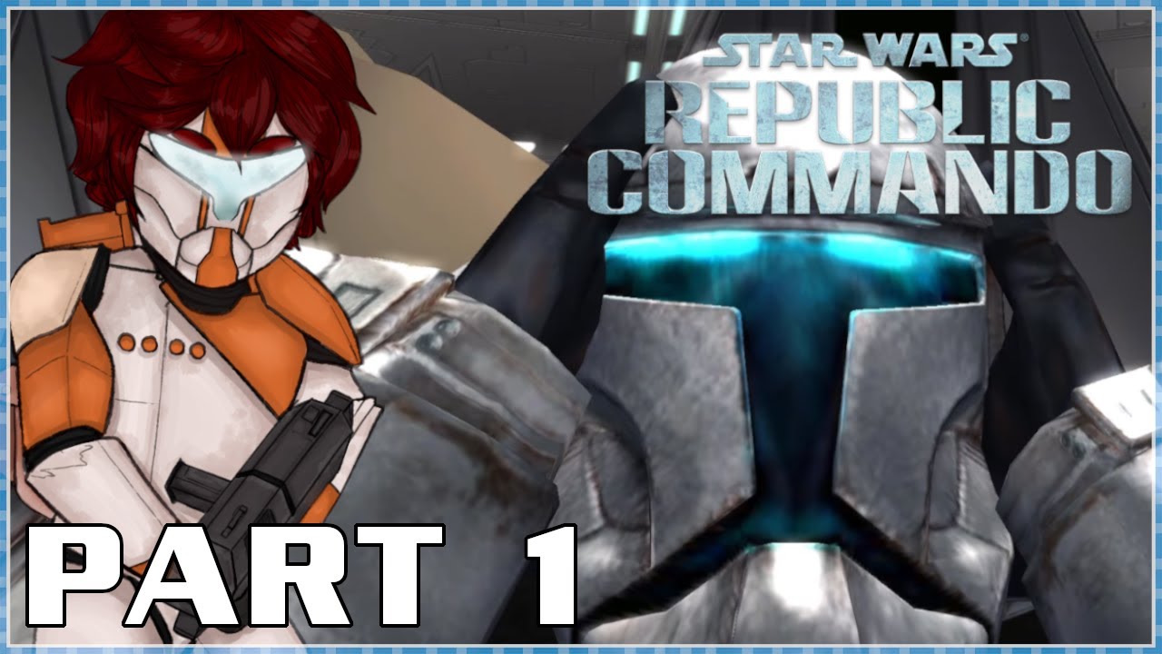 DELTA SQUAD! - STAR WARS REPUBLIC COMMANDO Let's Play Part 1 (1440p ...