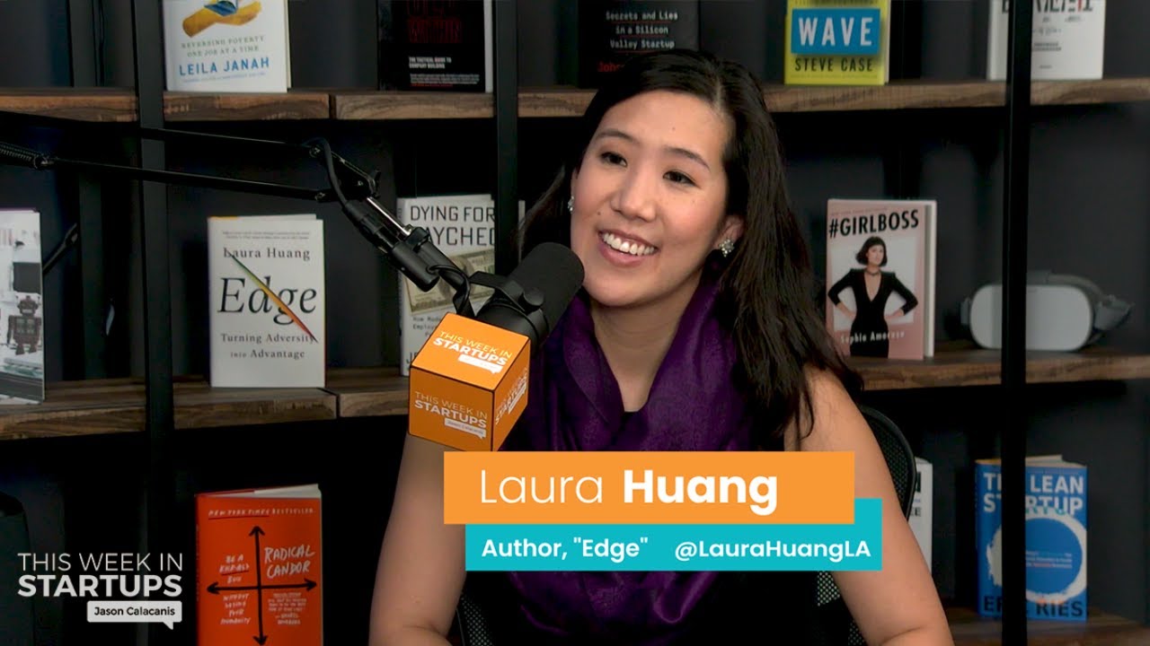 E1028 "Edge" author Laura Huang on overcoming disadvantages to create ...