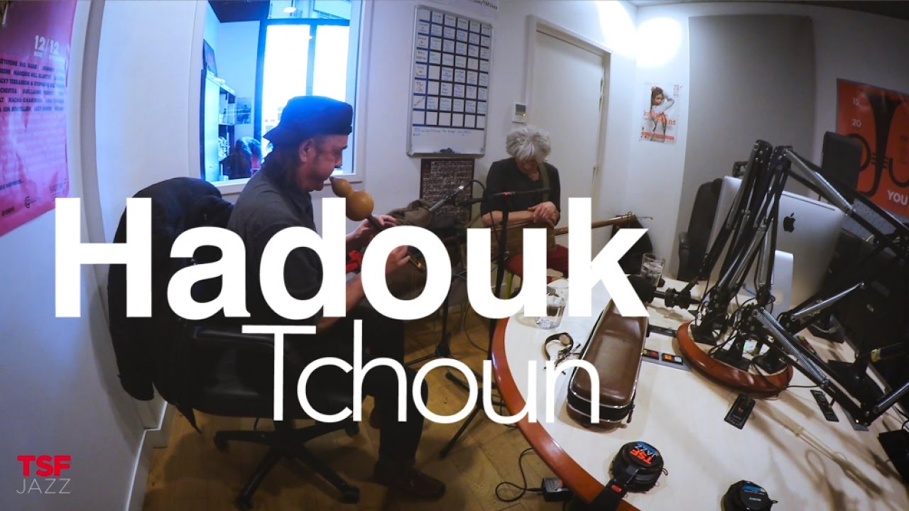 Hadouk "Tchoun" en Session live TSFJAZZ - YouTube