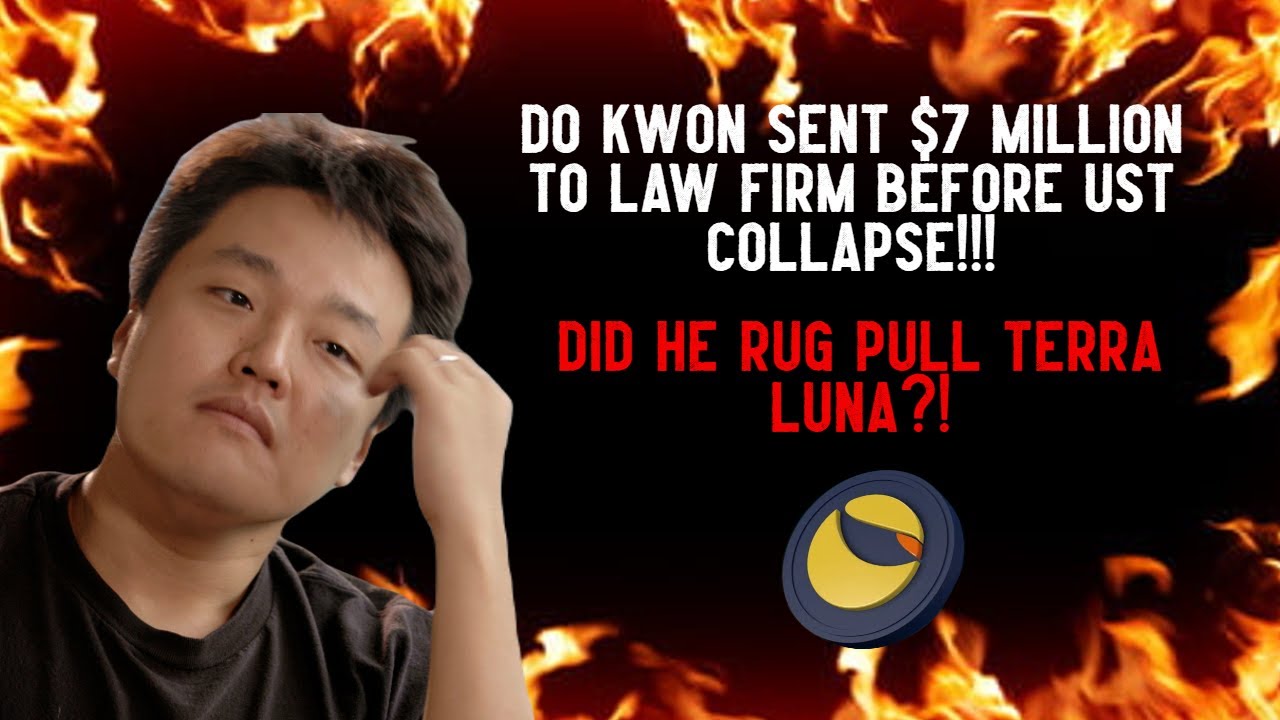 Do Kwon Sent $7 Million To Law Firm Before UST Collapse! Did He Rug ...