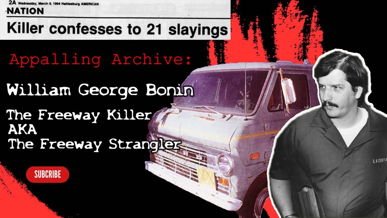 William George Bonin: The Freeway Killer / The Freeway Strangler - YouTube