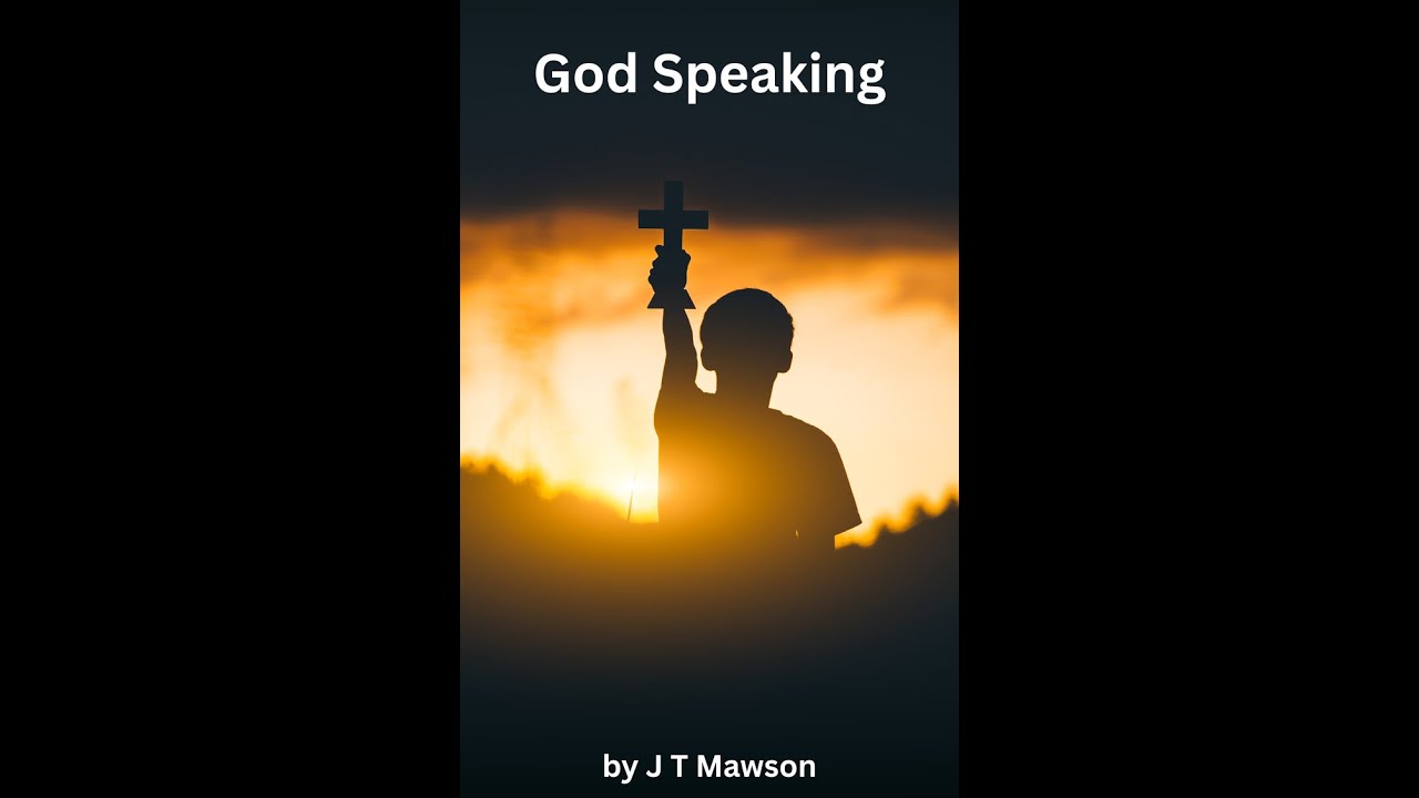 God Speaking, by J T Mawson - YouTube