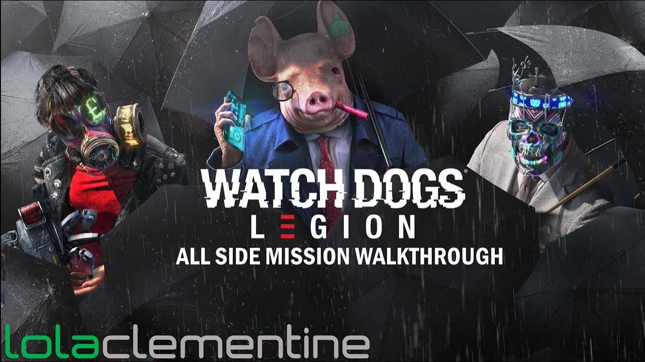 Watch Dogs Legion - All Side Missions Walkthrough - YouTube