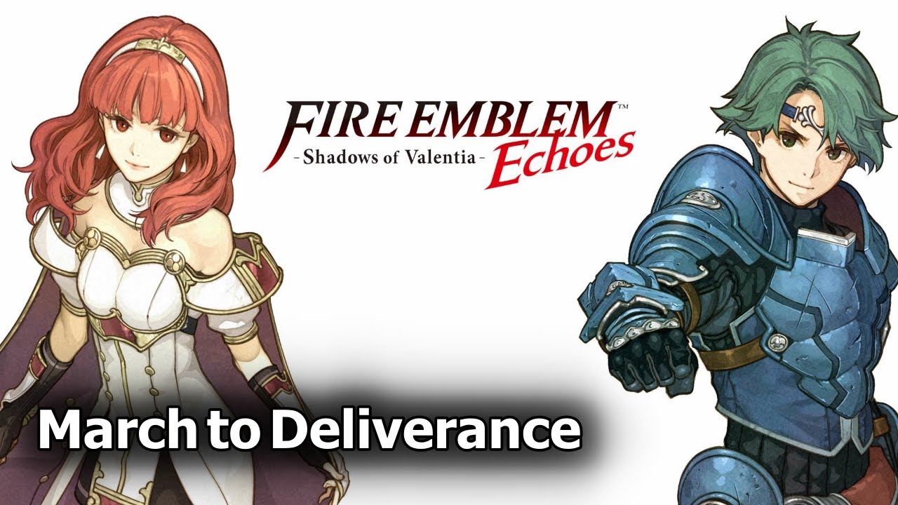 March to Deliverance - Fire Emblem Echoes OST - YouTube