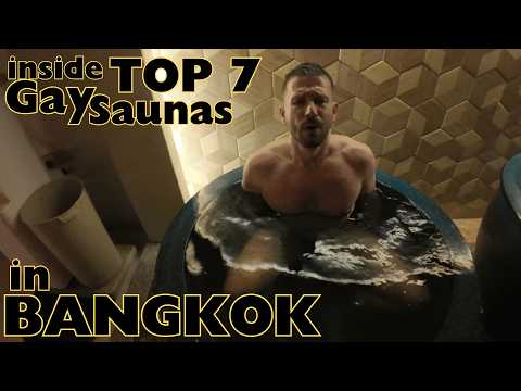 Inside Bangkok’s Best Gay Saunas: The Ultimate Guide (after Whiteparty 2025)