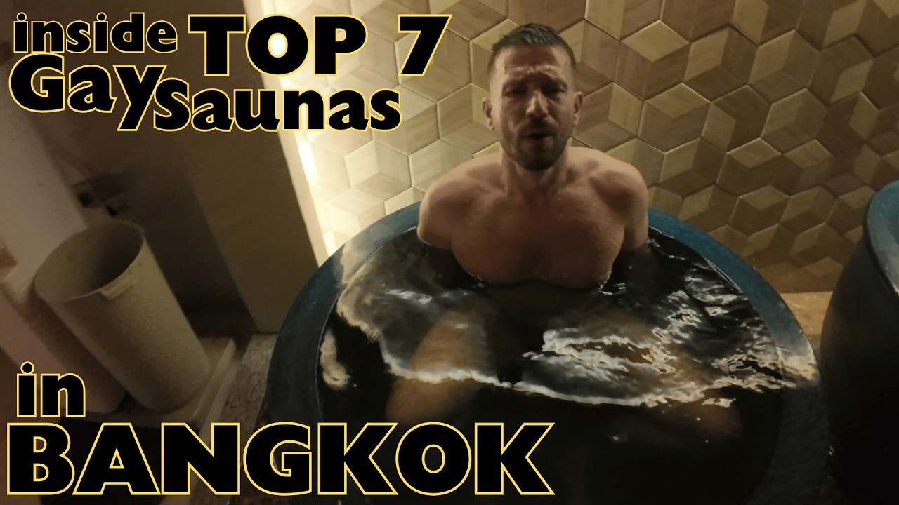 Inside Bangkok’s Best Gay Saunas: The Ultimate Guide (after Whiteparty ...
