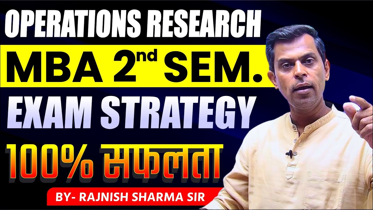 MBA 2023 | MBA Exam Strategy | MBA Operations Research | Rajnish Sharma ...