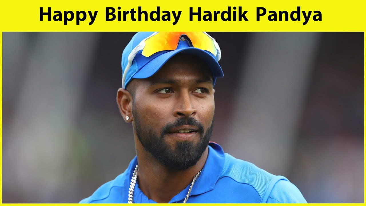 Happy Birthday Hardik Pandya, Team India and MI All-rounder turns 28 ...