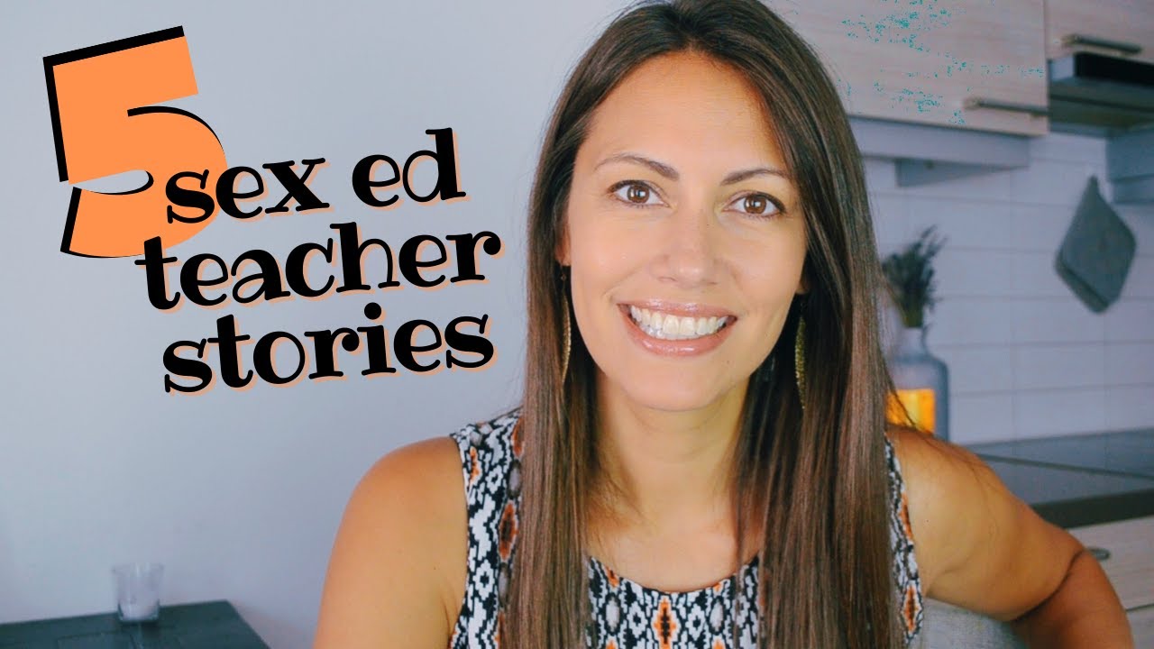 Sex Ed Teacher Tells 5 Stories from the Classroom | Plumbing Problems ...