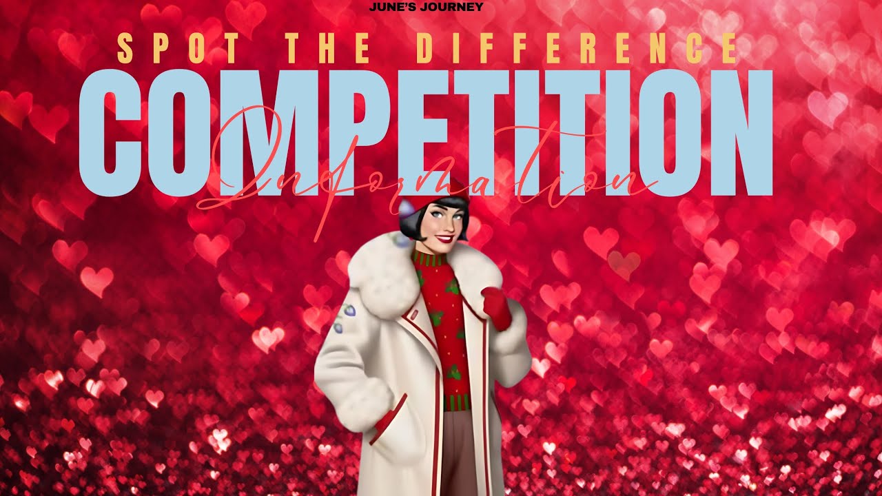 JUNE'S JOURNEY SPOT THE DIFFERENCE COMPETITION INFORMATION 15 to 16 FEB ...