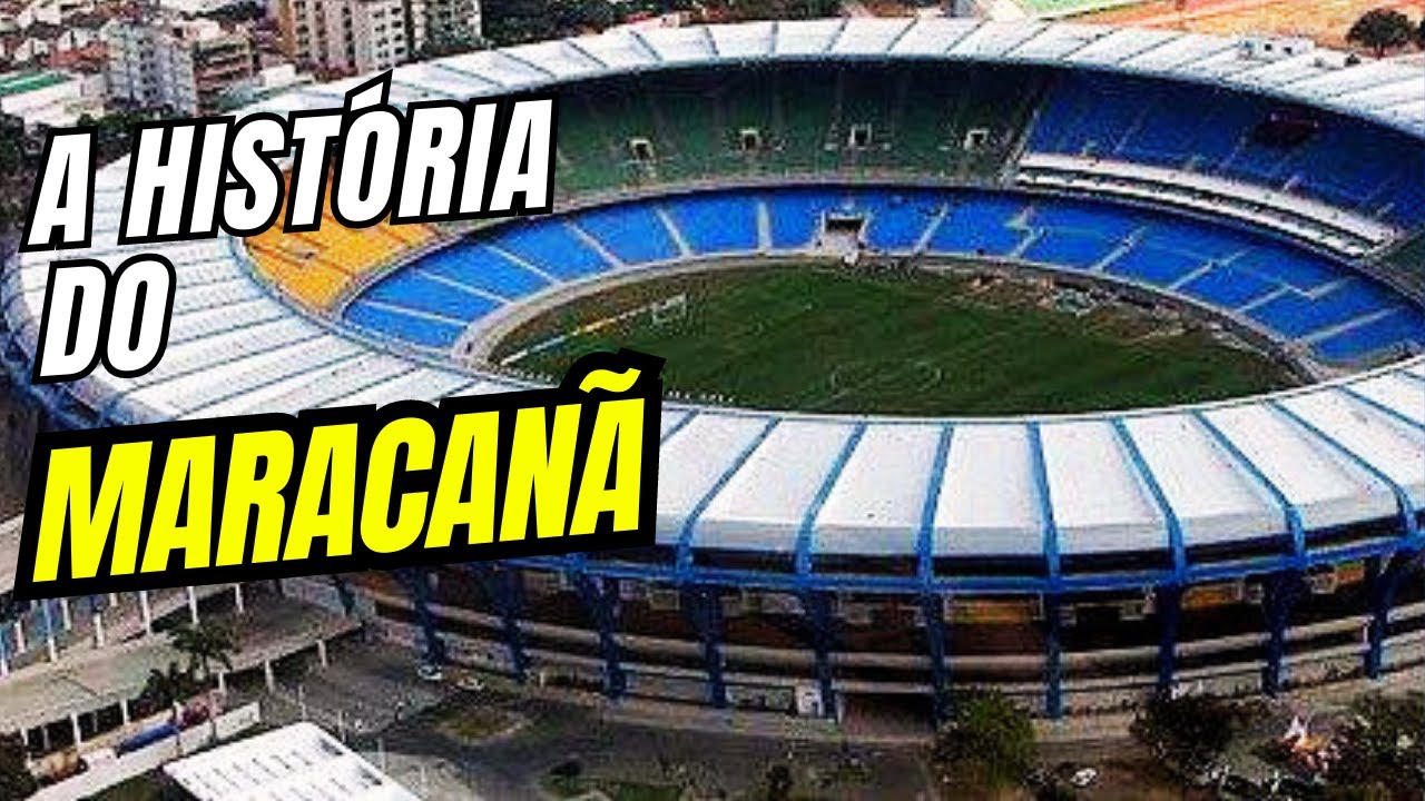 Conheça a História do Maracanã! - YouTube