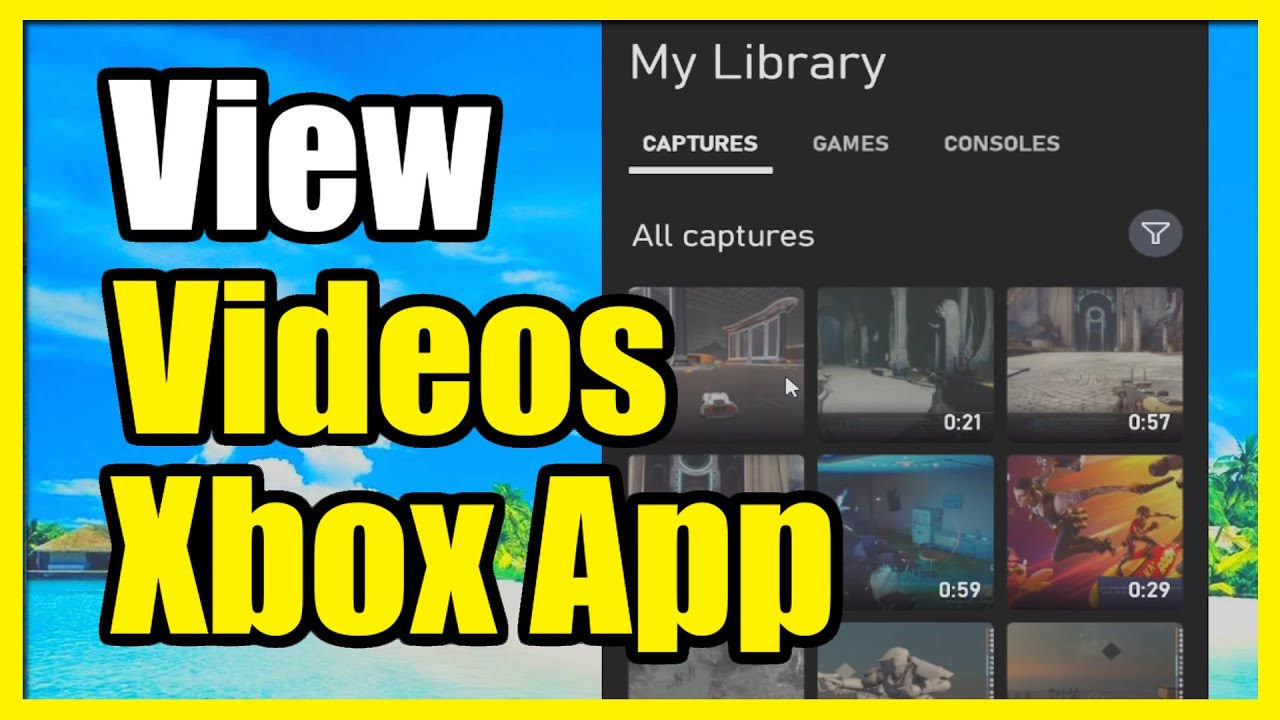 How to View your Screenshots or Video Recordings on Xbox App on Phone ...