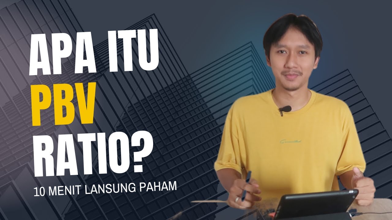 Apa Itu Rasio PBV (Price Book Value) ? #9 - YouTube