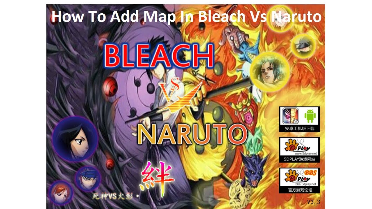 How To Add Map In Bleach Vs Naruto Tutorial C ch Th m Map V o Bleach Vs How To Add Map In Bleach Vs Naruto Tutorial C ch Th m Map V o Bleach Vs