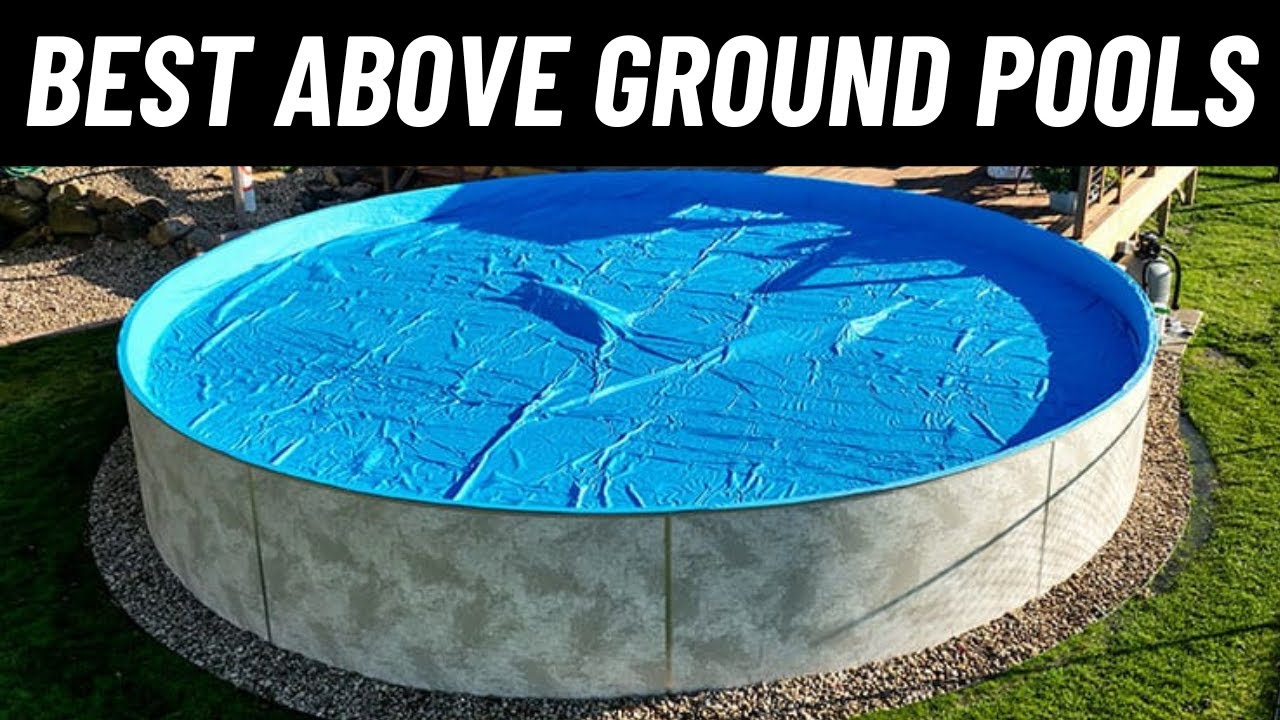 Top 7 Best Above Ground Pools in 2024 - YouTube