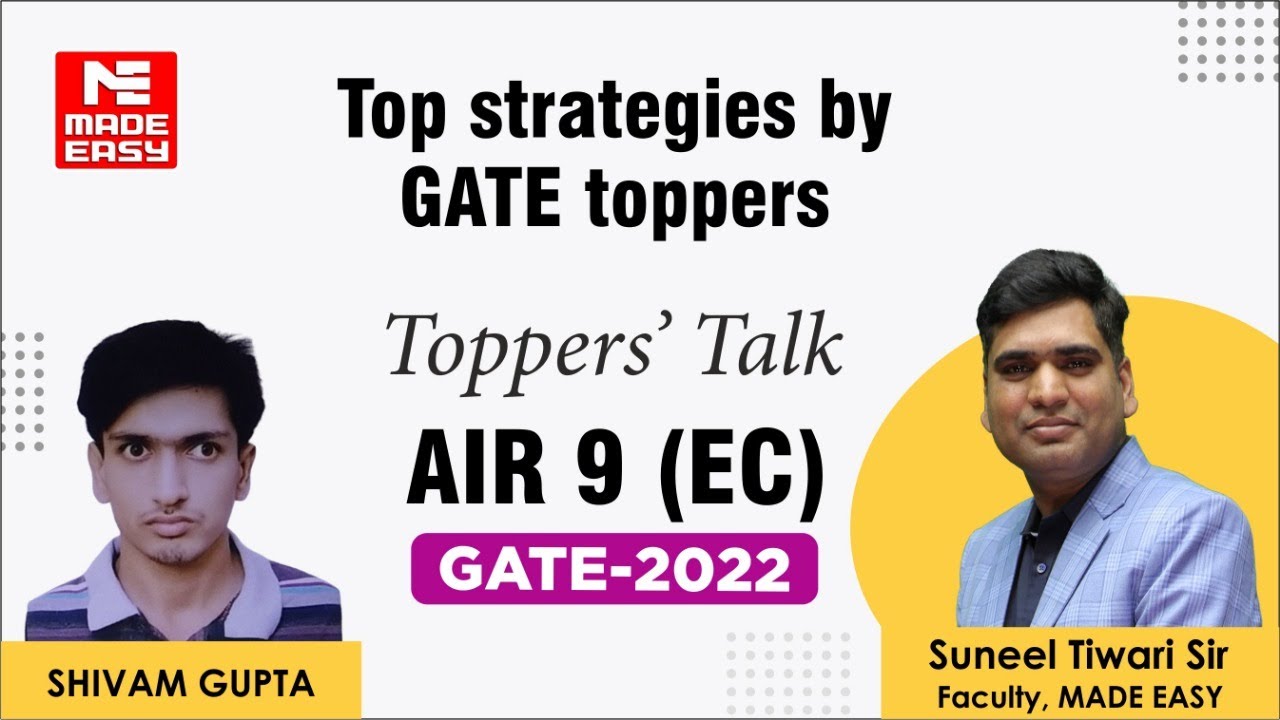 GATE 2022 Topper | Electronics & Communication | Shivam Gupta | AIR-9 ...