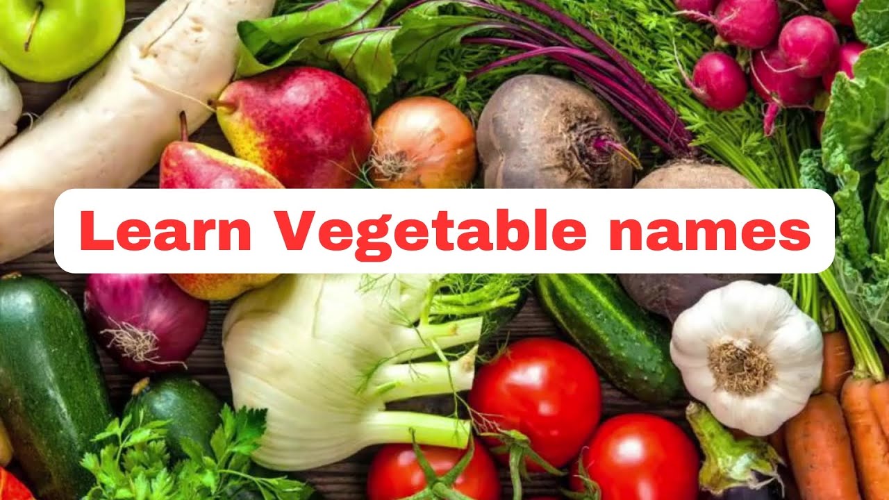 🍅 Learn Vegetable Names for Kids and Beginners! - YouTube