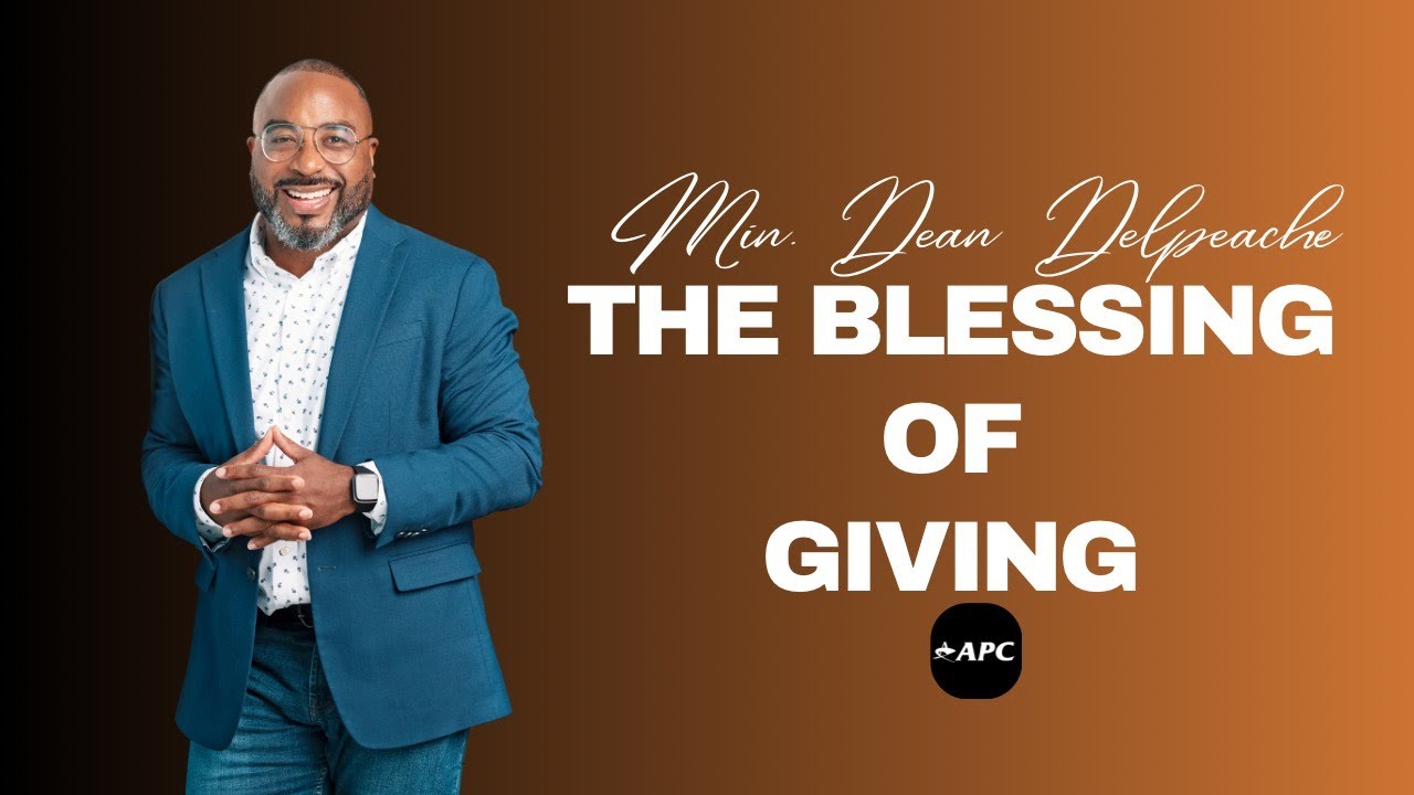 The Blessing Of Giving - Giving Bible Study Series (Part 1) | Min. Dean ...