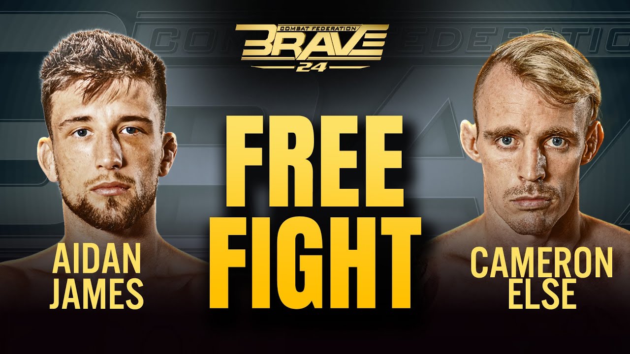 Aidan James vs Cameron Else | FREE FIGHT | BRAVE CF 24 - YouTube