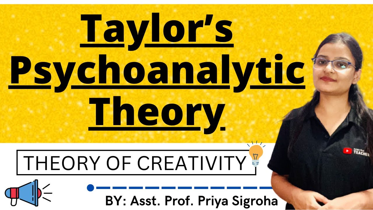 Taylor’s Psychoanalytic Theory | Psychology of Learning and Development ...