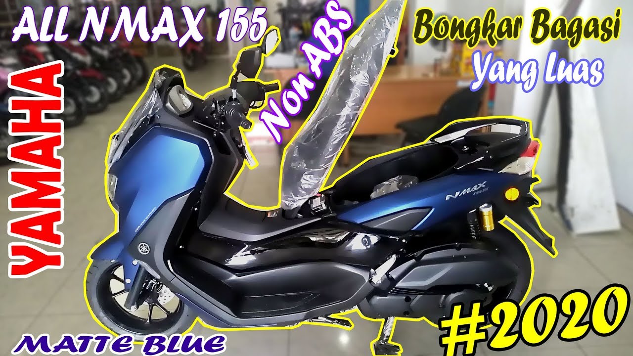 NEW Yamaha Nmax 155 Matte Blue 2020 -Terbaru 2020 - YouTube