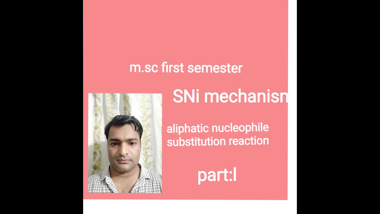 SNi reaction mechanism. - YouTube