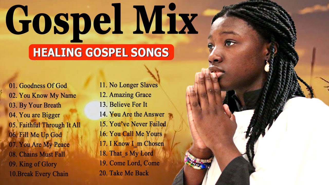 THE HEALING POWER OF GOSPEL MUSIC — The Most Powerful Gospel Songs ...