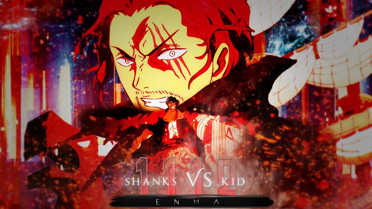[4K] One Piece | SHANKS vs KID 「EDIT/AMV」 - YouTube