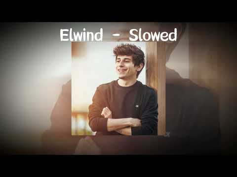 Elwind Ben Çok Süperim {Slowed}