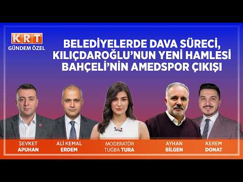 #CANLI | Tuğba Tura ile Gündem Özel | Belediyelerde Dava Süreci, Kılıçdaroğlu'nun Yeni Hamlesi