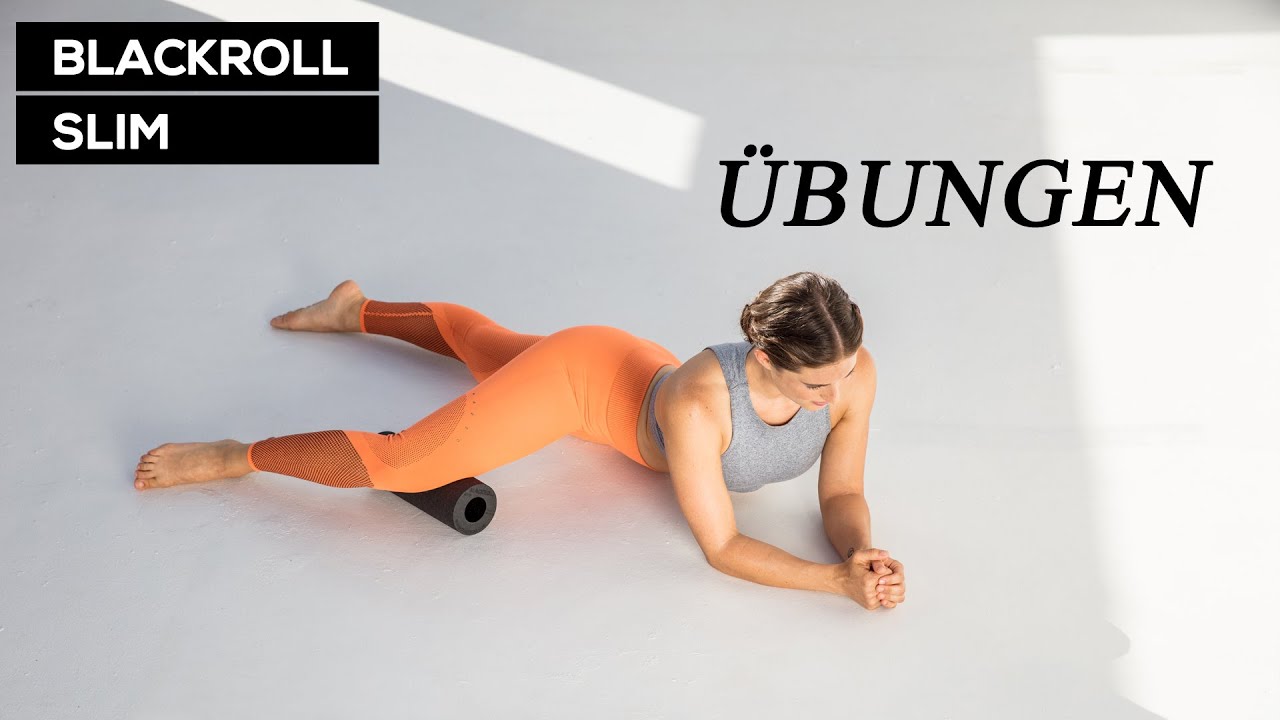 Blackroll Slim - Übungen | Faszientraining MASSIVE SPORT & Lifestyle - YouTube