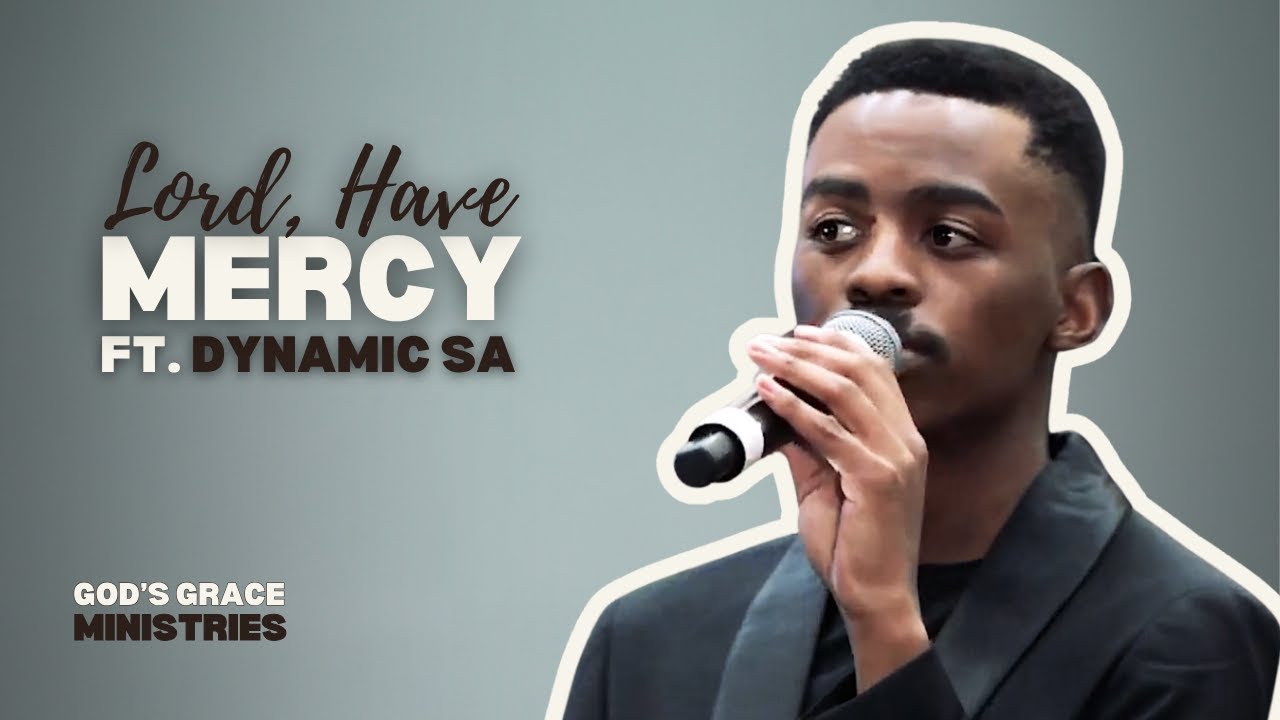 Lord, Have Mercy / Lord, Our God FEAT. Dynamic SA (Live) [10 Years of ...