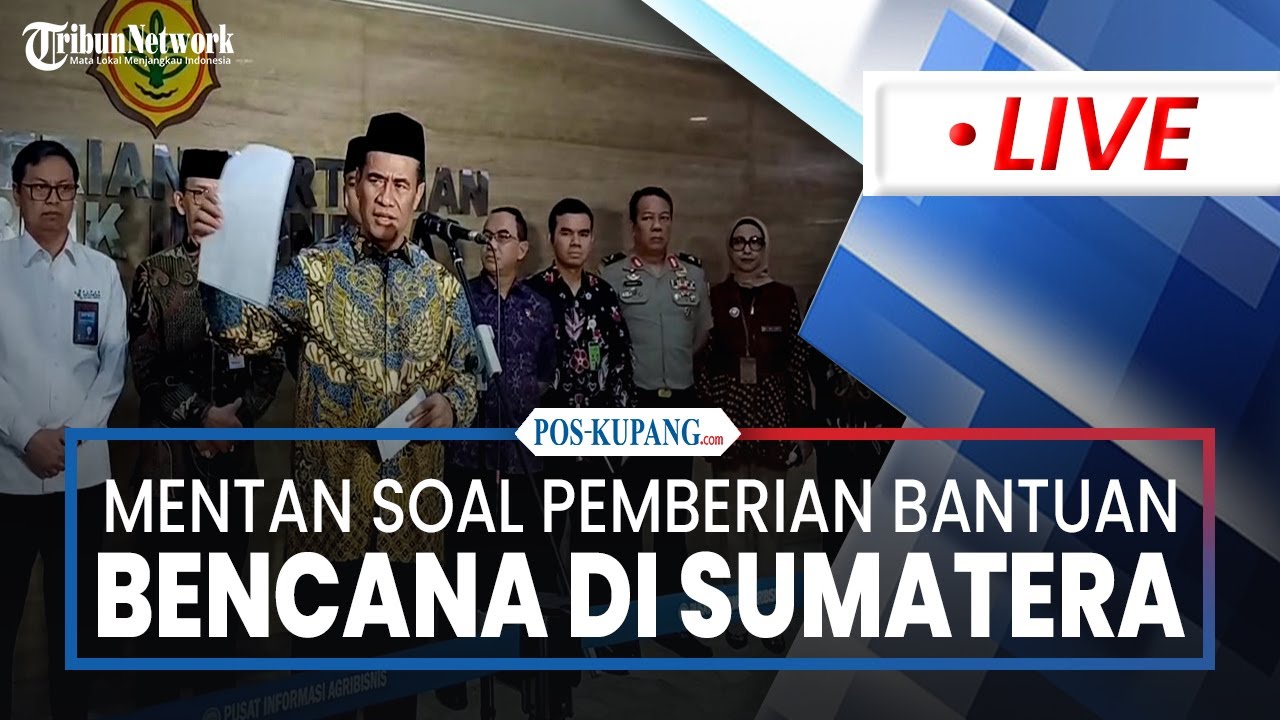 🔴Menteri Pertanian soal Pemberian Bantuan ke Lokasi Terdampak Bencana ...
