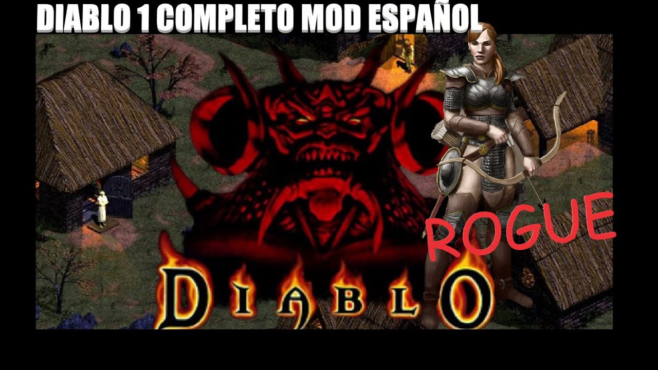 Diablo 1 - Mod Español - Juego Completo - El Retorno de un Clasico ...