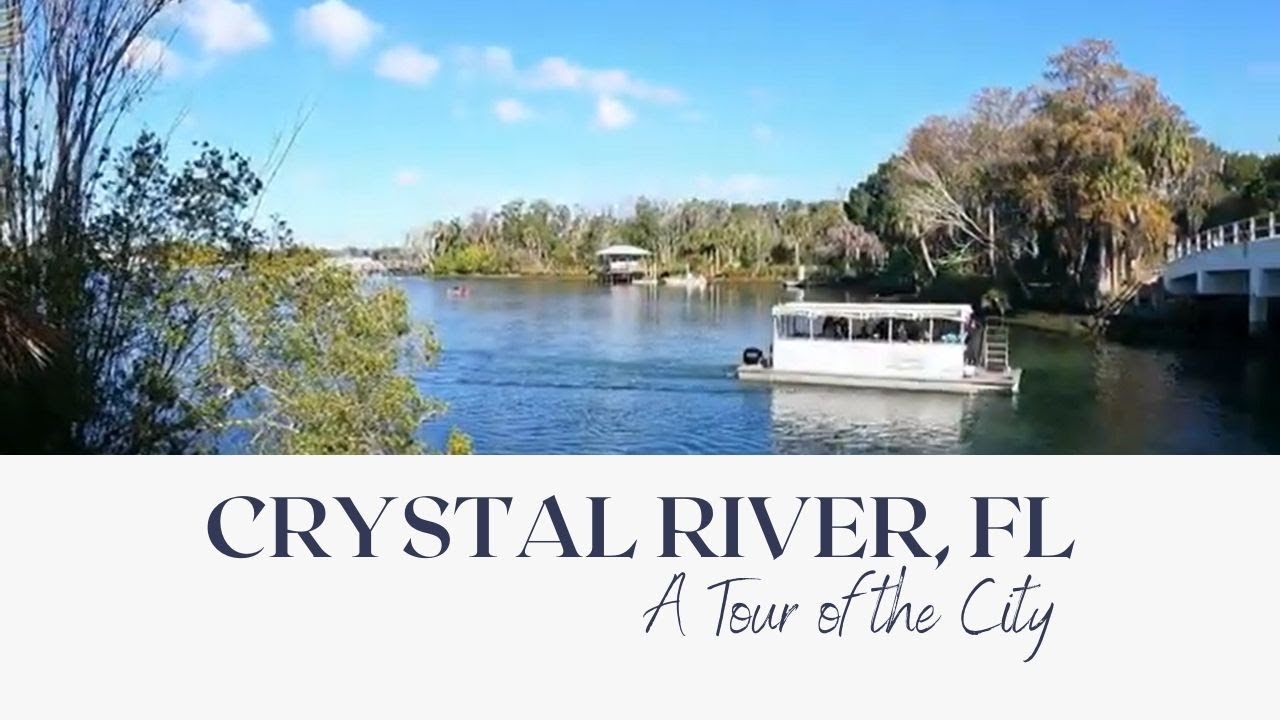 Crystal River, Florida- A Tour of the City - YouTube