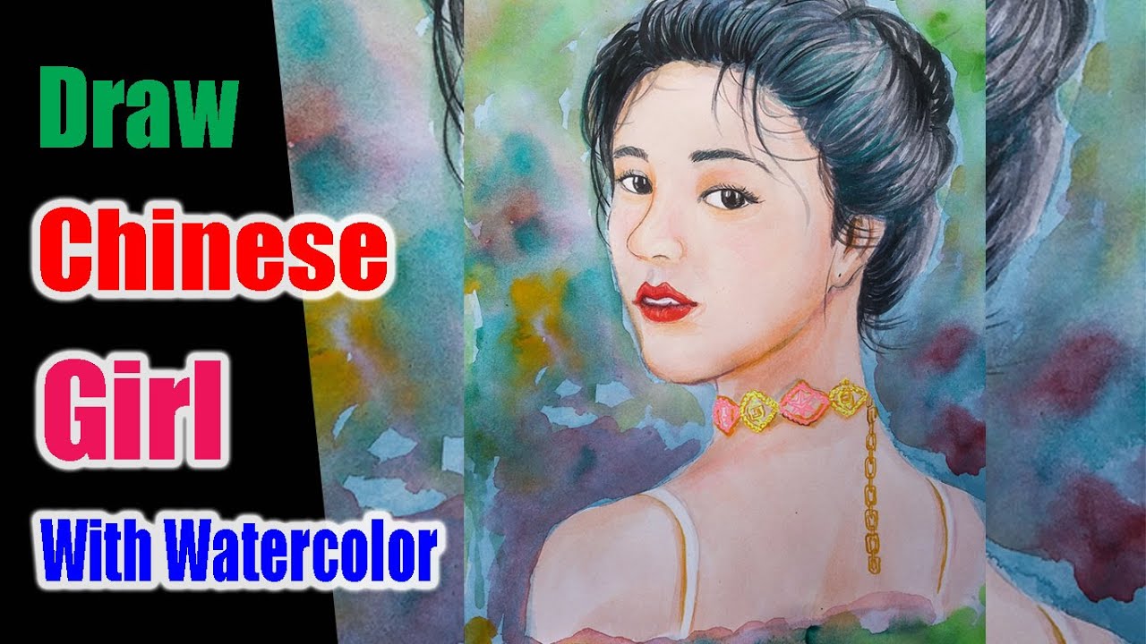 Drawing A Beautiful Chinese Girl With Watercolor | Drawing Zhao lusi ...