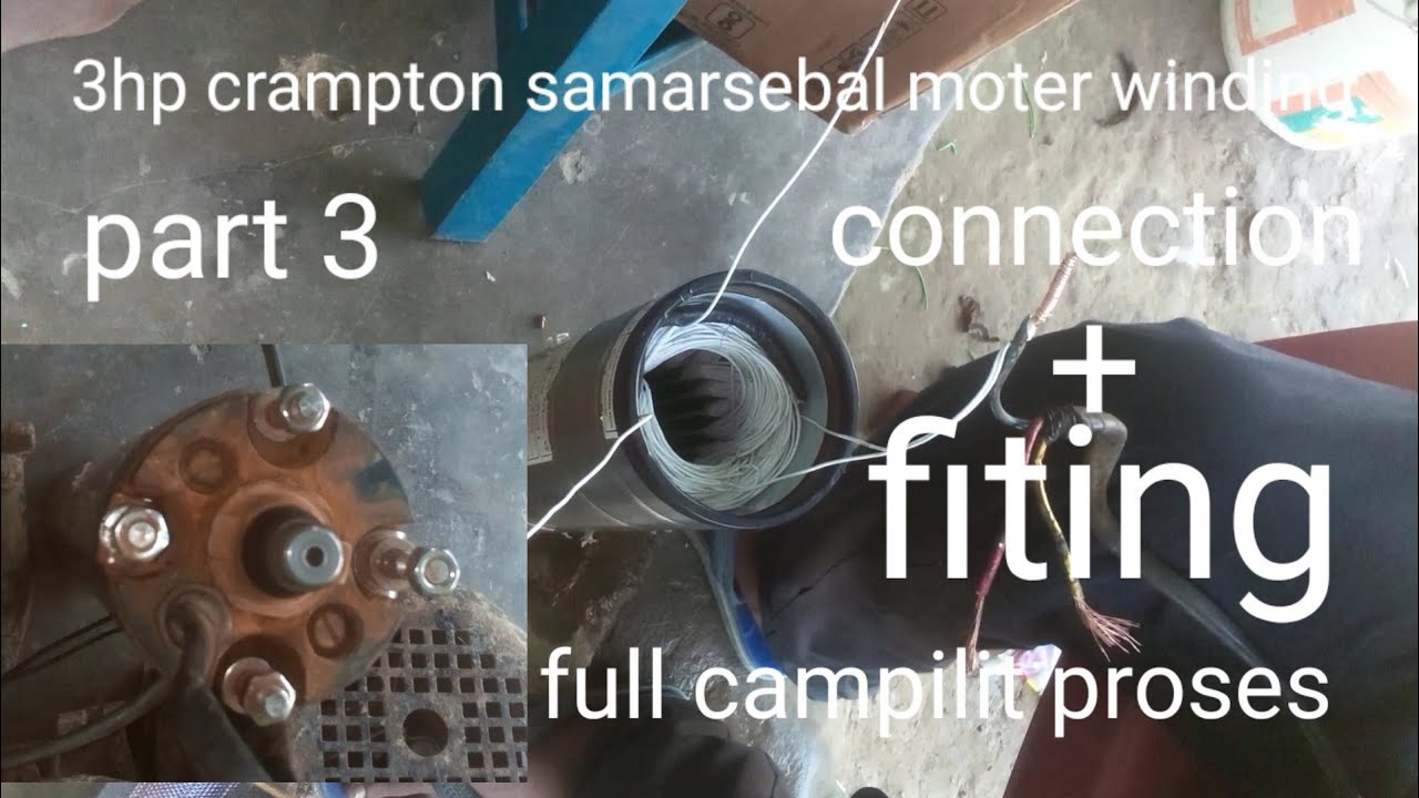 3HP crampton samarsebal moter riwanding - YouTube