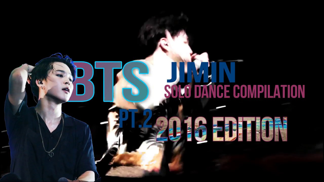 BTS Jimin | Solo dance compilation Pt.2 [2016 edition] - YouTube