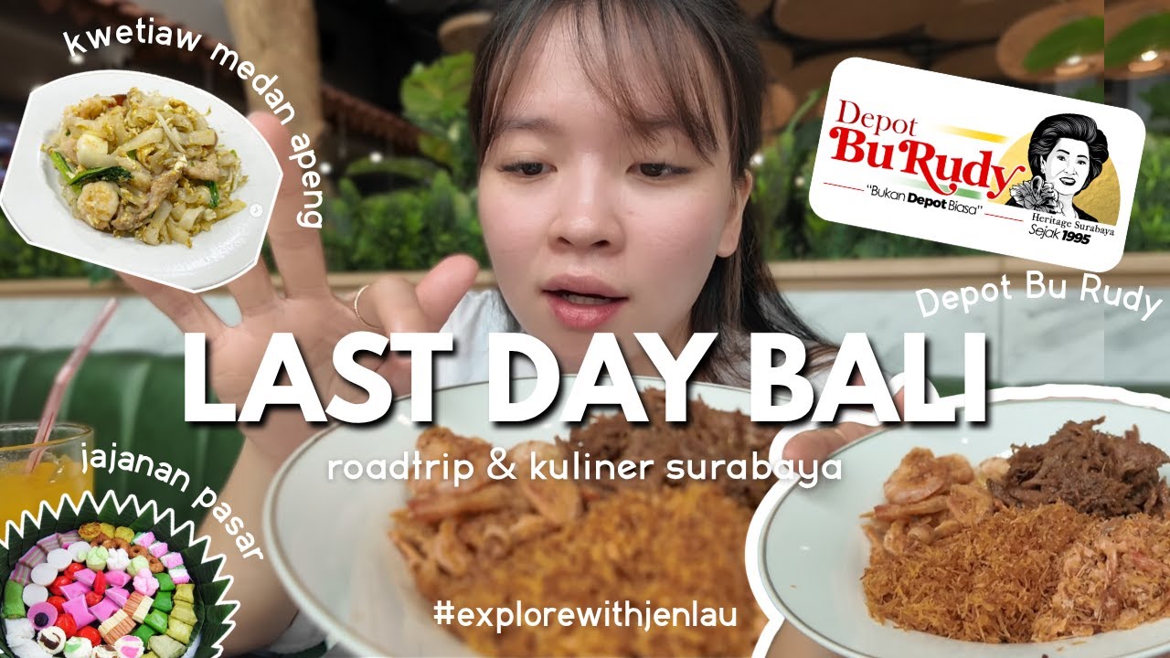 LAST DAY BALI TO SURABAYA ROAD TRIP °.🐚⋆ CAFE FOLD BALI, KWETIAW APENG ...