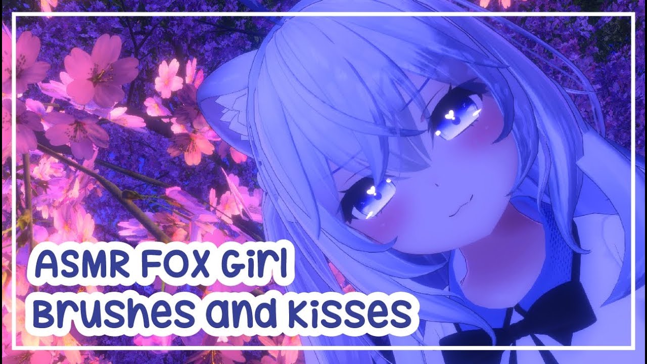 Asmr Vrc ♡ Foxgirl Steals Your Soul But Gives You Kisses ♡ Youtube