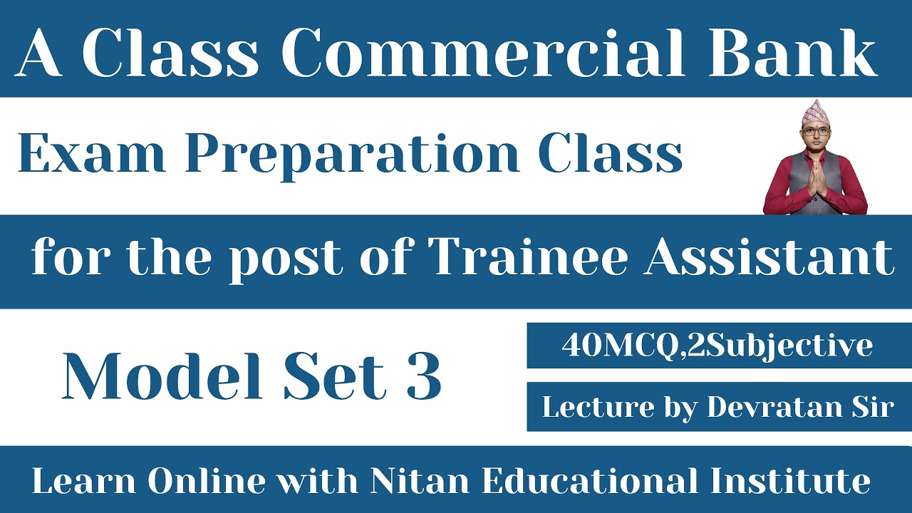 Mode Set 3 For the post of Trainee Assistant, A Class Commercial Bank ...