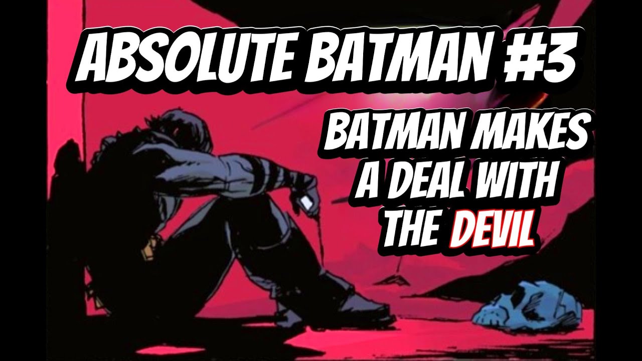 Batman makes a deal with the DEVIL ~ Absolute Batman Issue 3 - YouTube