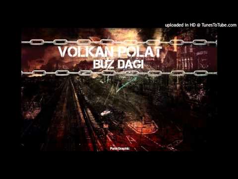 Volkan Polat - BUZ DAĞI ( Diss Kaptan )