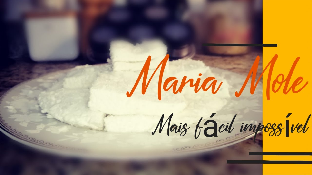 COMO FAZER MARIA MOLE CASEIRA COM 2 INGREDIENTES - YouTube