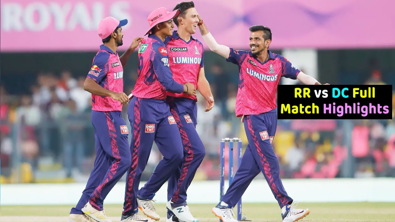 Rajasthan Royals vs Delhi Capitals DC vs RR Tata IPL 2023 full match ...