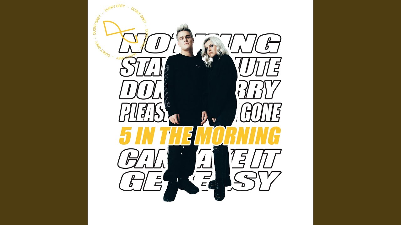 5 In The Morning - YouTube