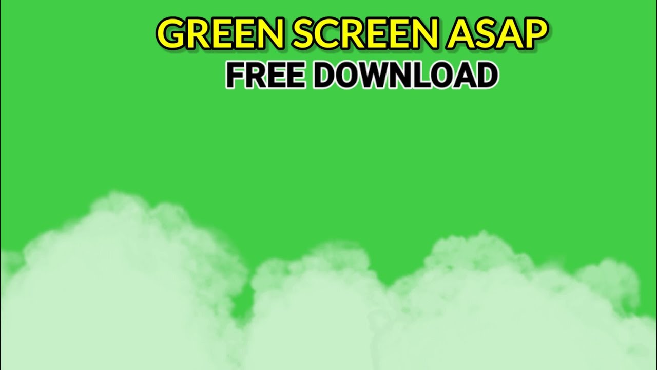 FREE DOWNLOAD !! GREEN SCREEN ASAP - YouTube