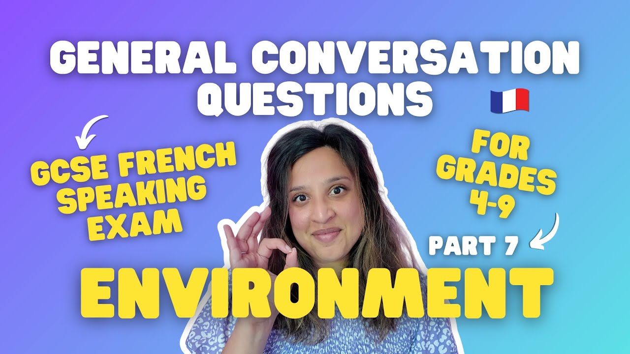 GCSE FRENCH SPEAKING QUESTIONS (ENVIRONMENT) TO BOOST YOUR GRADES ...