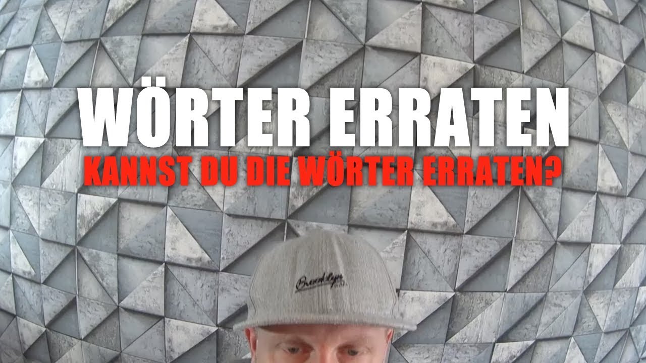 Wörter Erraten - Kannst du die Wörter erraten? - YouTube