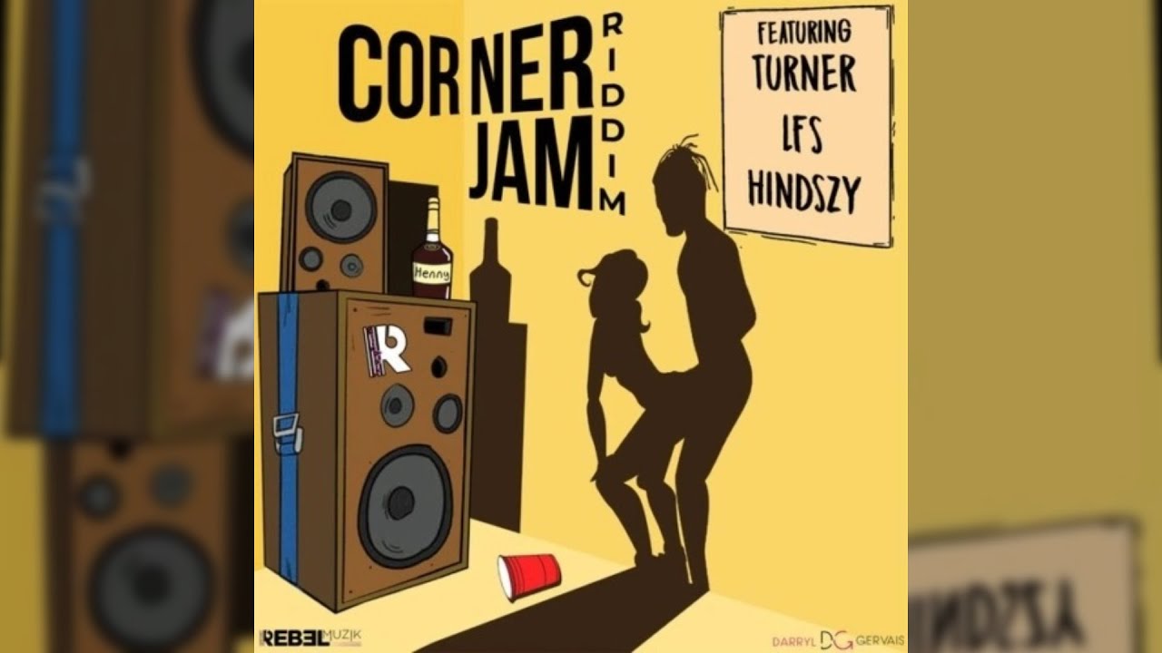 Corner Jam Riddim Mix (Full Album) Feat. Turner, LFS & Hindszy - YouTube